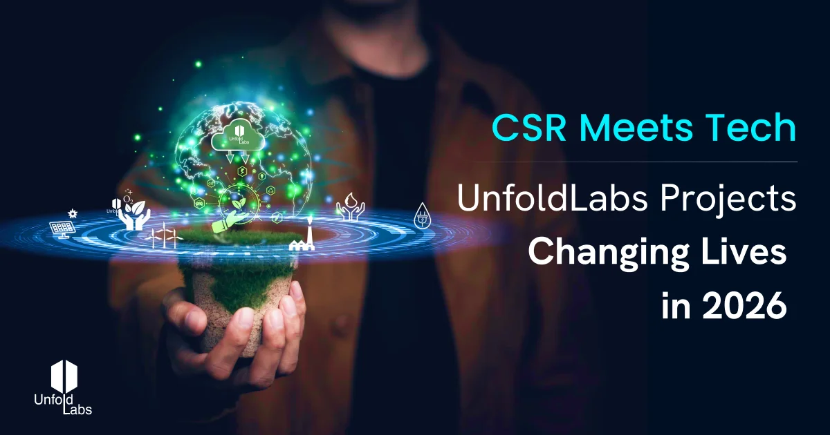 CSR Meets Tech - UnfoldLabs Projects Changing Lives in 2026