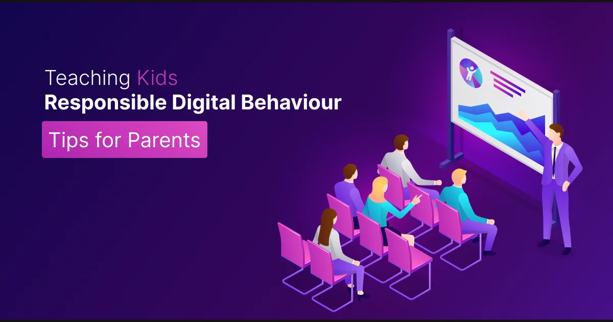 UnfoldLabs | Teaching Kids Responsible Digital Behavior: Tips for Parents