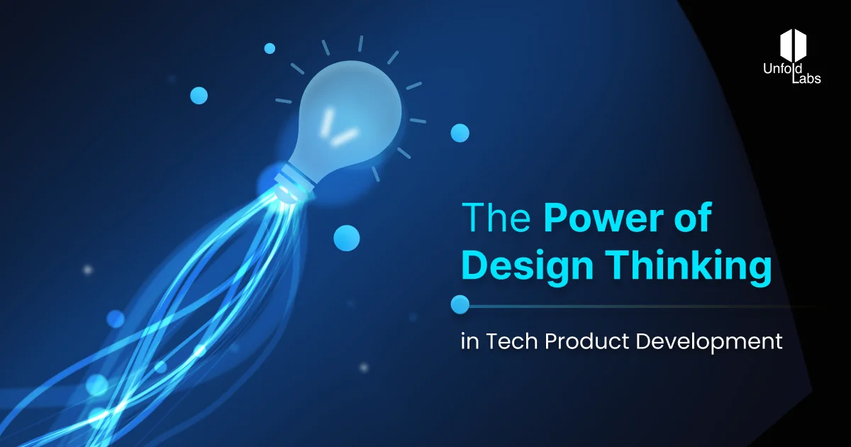 The Power of Design Thinking in Tech Product Development