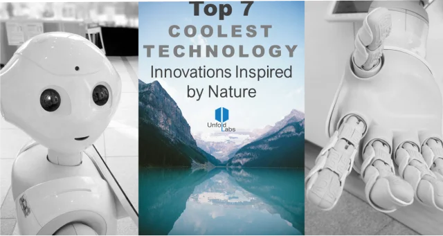 UnfoldLabs | Top 7 COOLEST Technology Innovations Inspired by Nature